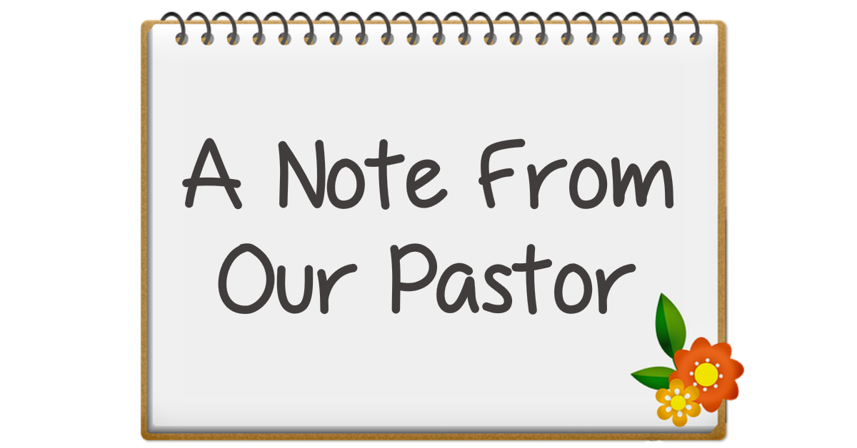 A-Note-From-Our-Pastor
